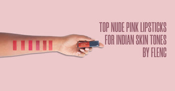 Top Nude Pink Lipsticks for Indian Skin Tones | Flénc – Flenc